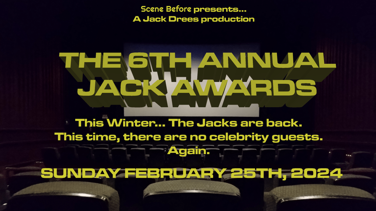 The 6th Annual Jack Awards (NOMINATIONS) | Scene Before